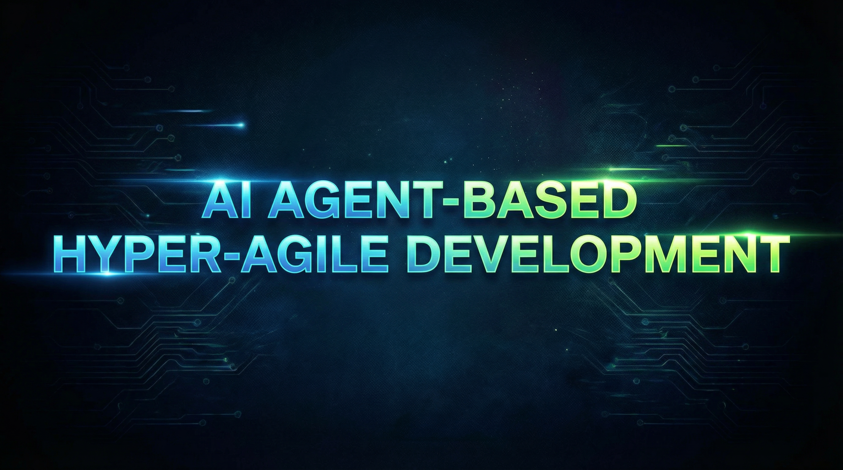 AI Agent-Based Hyper-Agile Development Methodology | AI Agent-Based ...